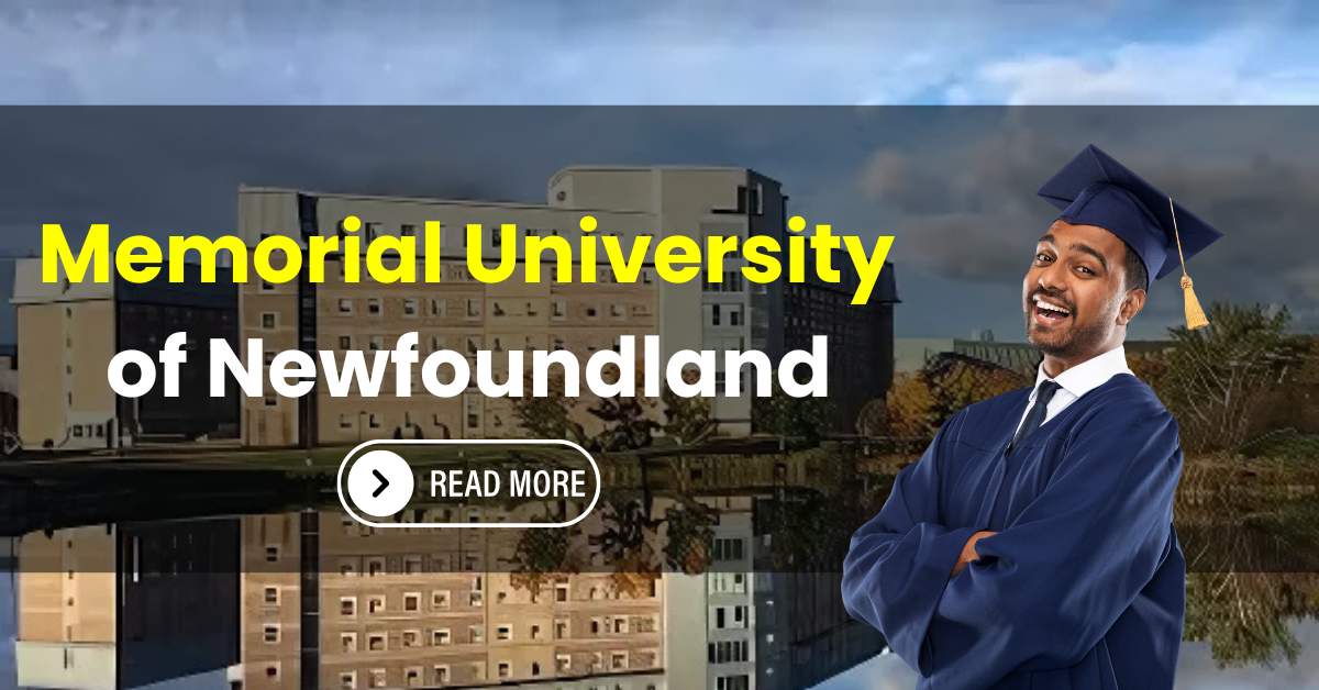 Memorial University of Newfoundland - Programs, Fees, Rankings