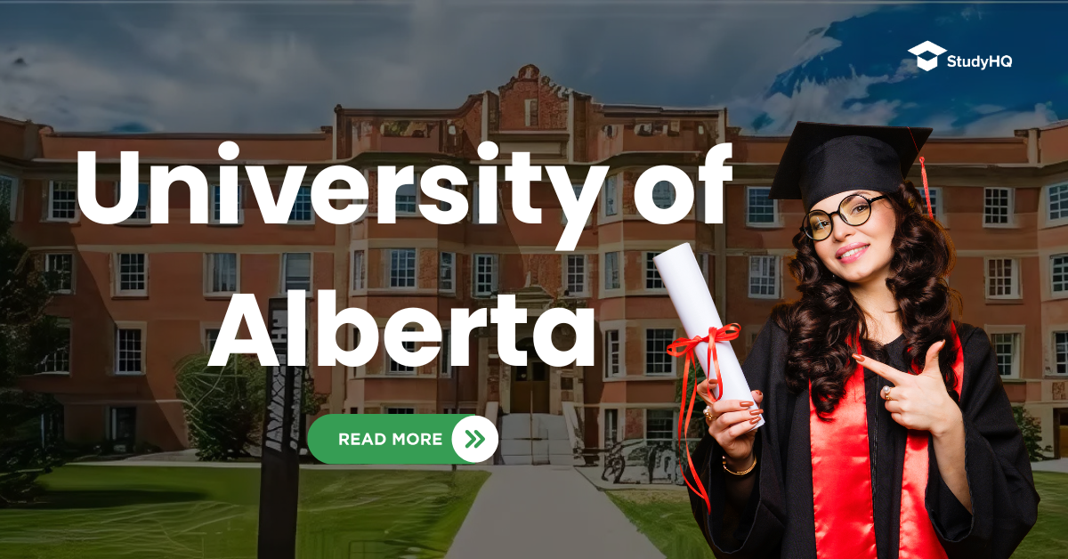 University of Alberta - Programs, Fees, Rankings