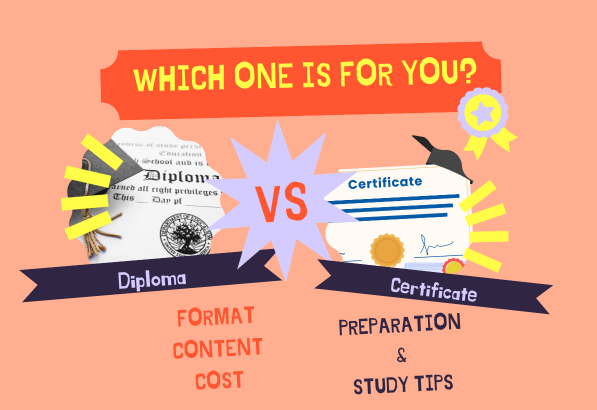 Certificate Vs Diploma Courses - Which One Is For You?