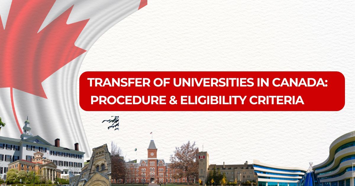 Transfer of Universities in Canada: Procedure & Eligibility Criteria