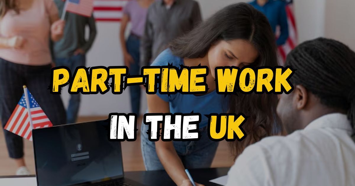 Top 10 Part-Time Jobs in UK for International Students