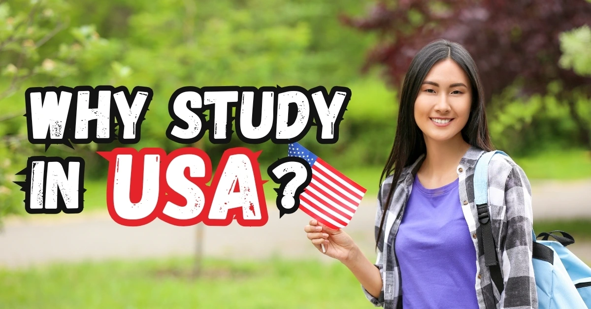 Why Study in USA? Top 10 Reasons 2025