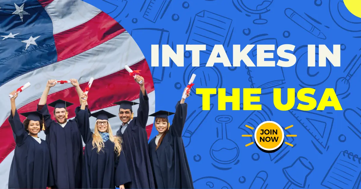 Admission Intakes in the USA 2025 :Fall, Spring & Summer